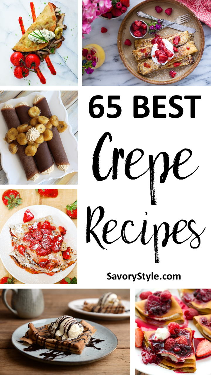 65 Of The Best Crepe Recipes Around The World